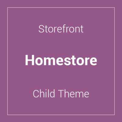 Download Storefront Homestore Child Theme 2.0.34 - GetMyThemes
